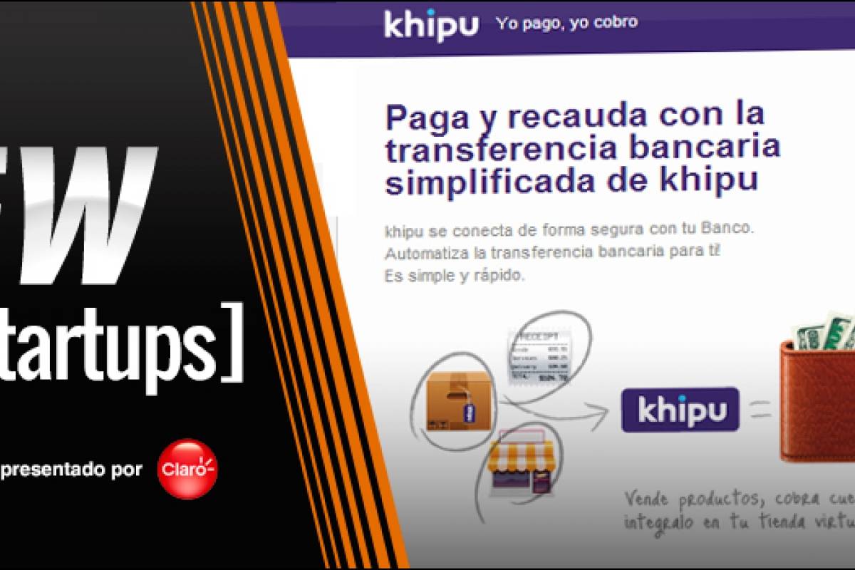 Khipu: Una nueva forma de pagar con tu cuenta bancaria [FW Startups]